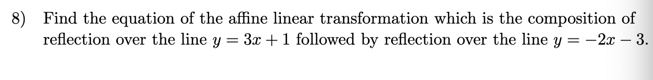 Solved Find the equation of the affine linear transformation | Chegg.com