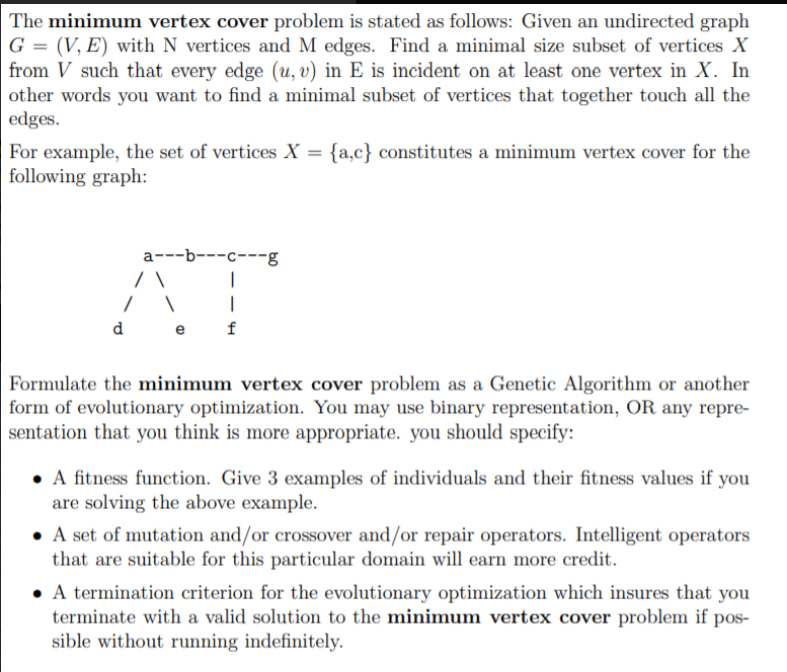 The minimum vertex cover problem is stated as | Chegg.com