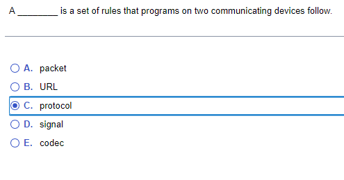 Solved A is a set of rules that programs on two | Chegg.com