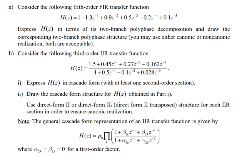 a) Consider the following fifth-order FIR transfer | Chegg.com