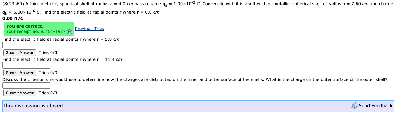 Solved (8c23p69) A thin, metallic, spherical shell of radius | Chegg.com