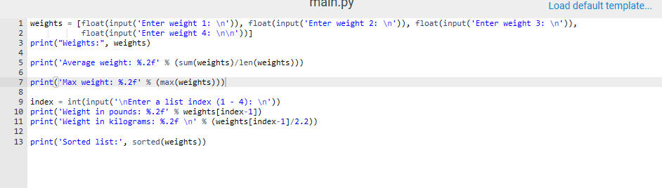 Solved main.py Load default template... 1 weights | Chegg.com