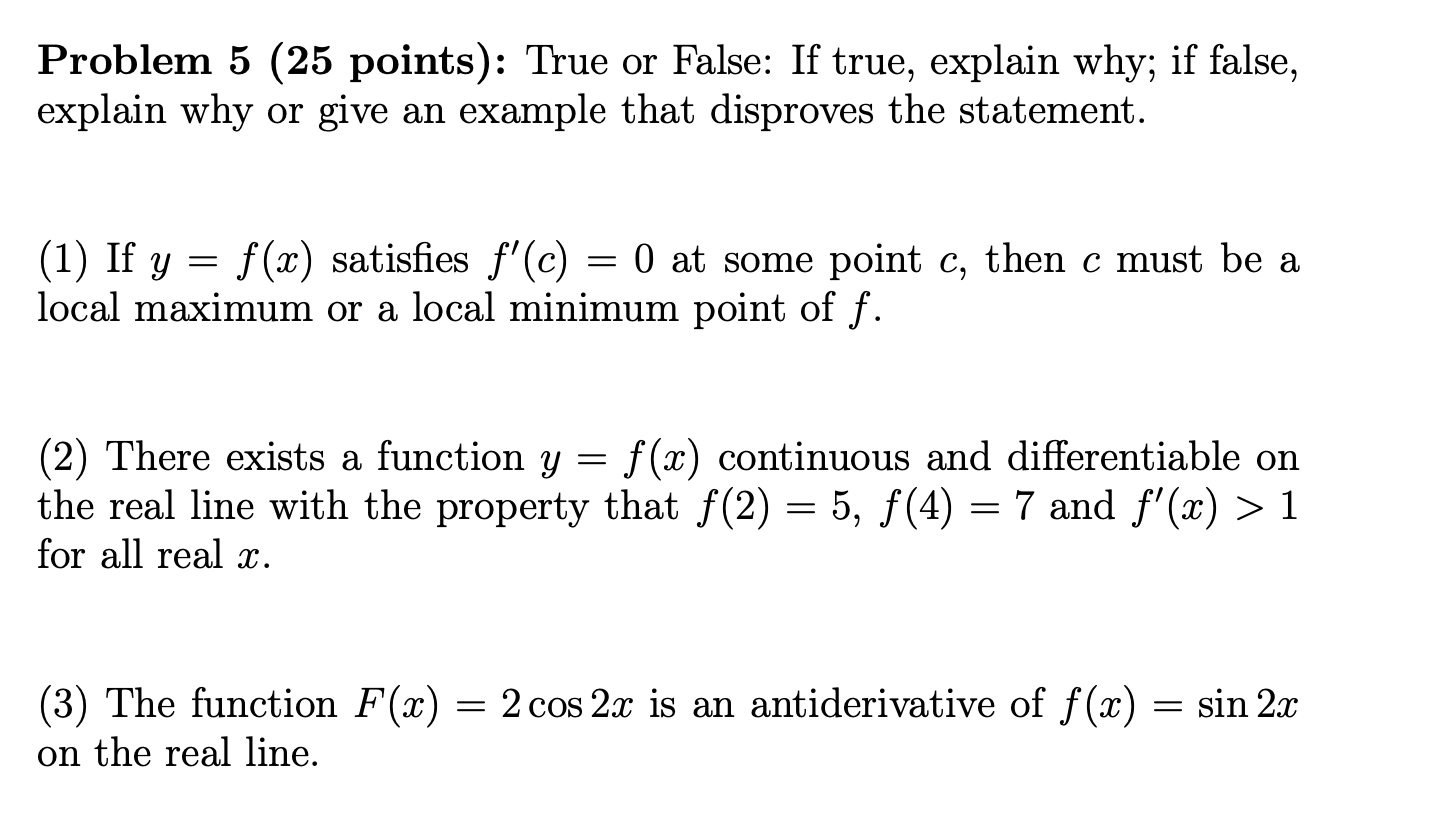 Solved Problem 5 (25 points): True or False: If true, | Chegg.com