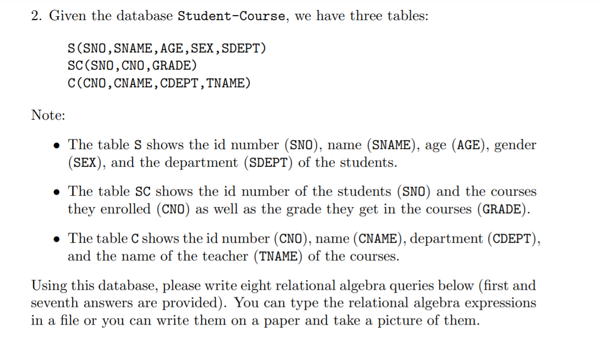 Solved 2. Given the database Student-Course, we have three | Chegg.com