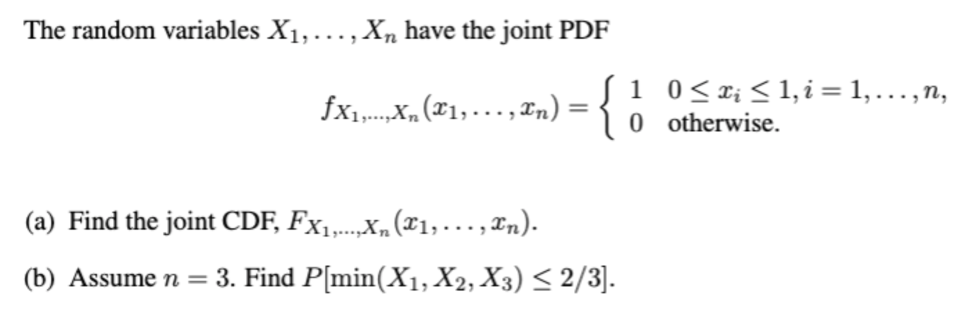 Solved The random variables X1,…,Xn have the joint PDF | Chegg.com