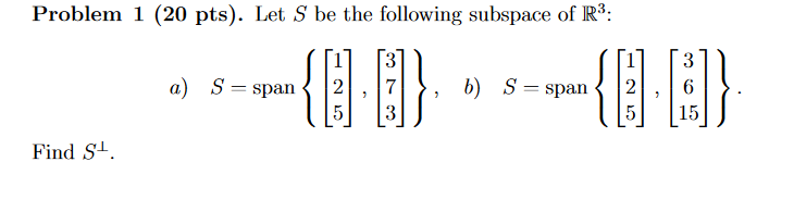 Solved Problem 1 ( 20 pts). ﻿Let S be ﻿the following | Chegg.com