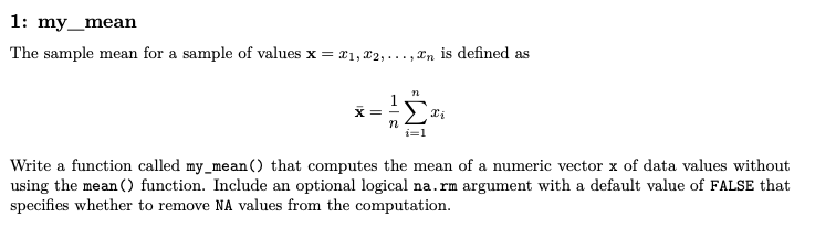 1: my_mean The sample mean for a sample of values x = | Chegg.com