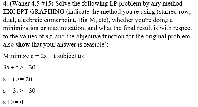 Solved 4. (Waner 4.5 #15) Solve the following LP problem by | Chegg.com