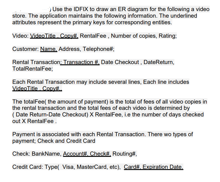 Solved ) Use the IDFIX to draw an ER diagram for the | Chegg.com