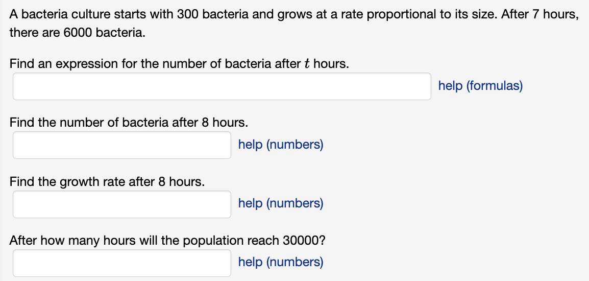 Solved A bacteria culture starts with 300 bacteria and grows | Chegg.com