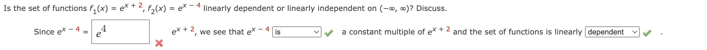 Solved Is the set of functions f1(x)=ex+2,f2(x)=ex−4 | Chegg.com
