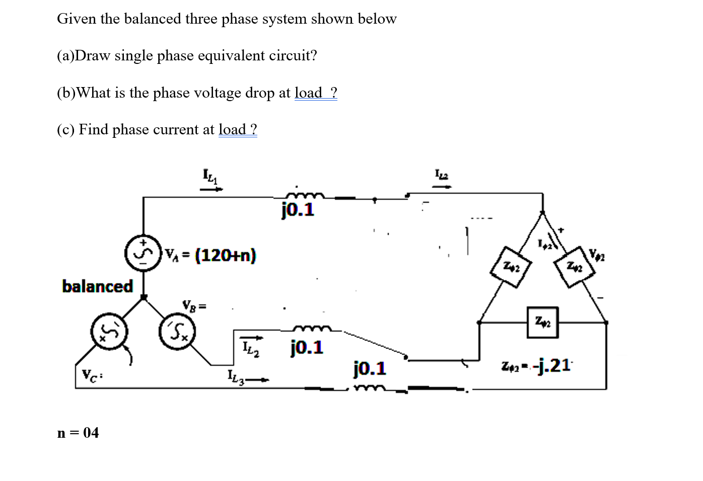 Solved Given the balanced three phase system shown below | Chegg.com