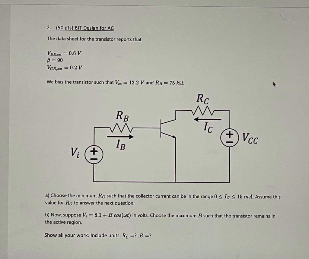 Solved 2. (50 pts) BJT Design for AC The data sheet for the | Chegg.com