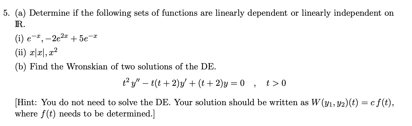 Solved 5. (a) Determine if the following sets of functions | Chegg.com