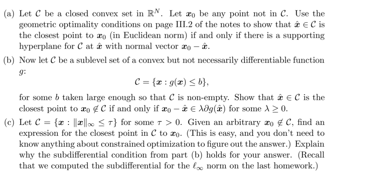 (a) Let C be a closed convex set in RN. Let xo be any | Chegg.com