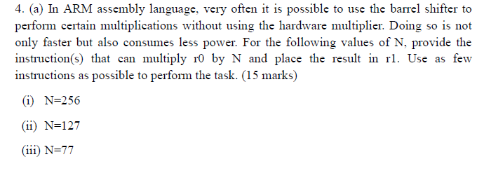 Solved 4. (a) In ARM assembly language, very often it is | Chegg.com