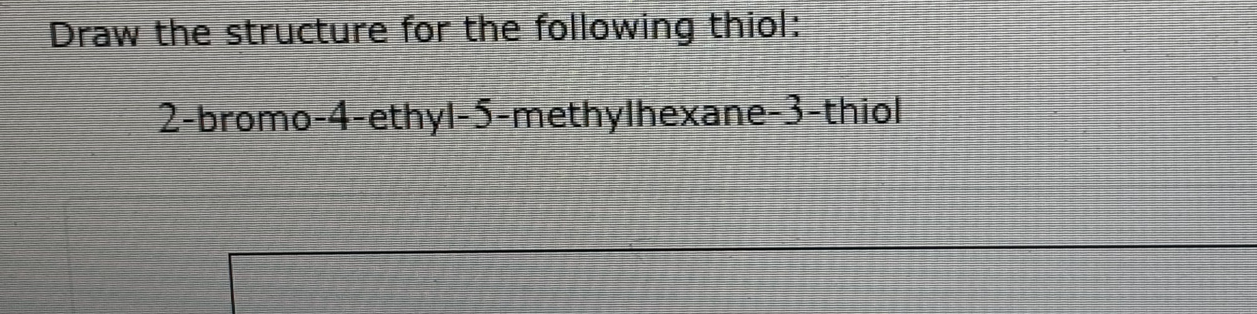 Solved Draw the structure for the following | Chegg.com