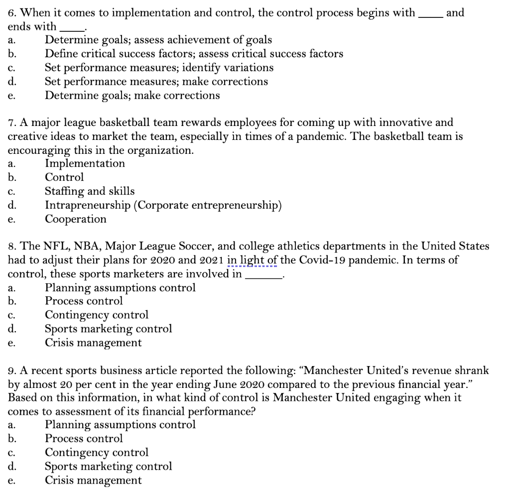 Solved 6. When it comes to implementation and control, the | Chegg.com