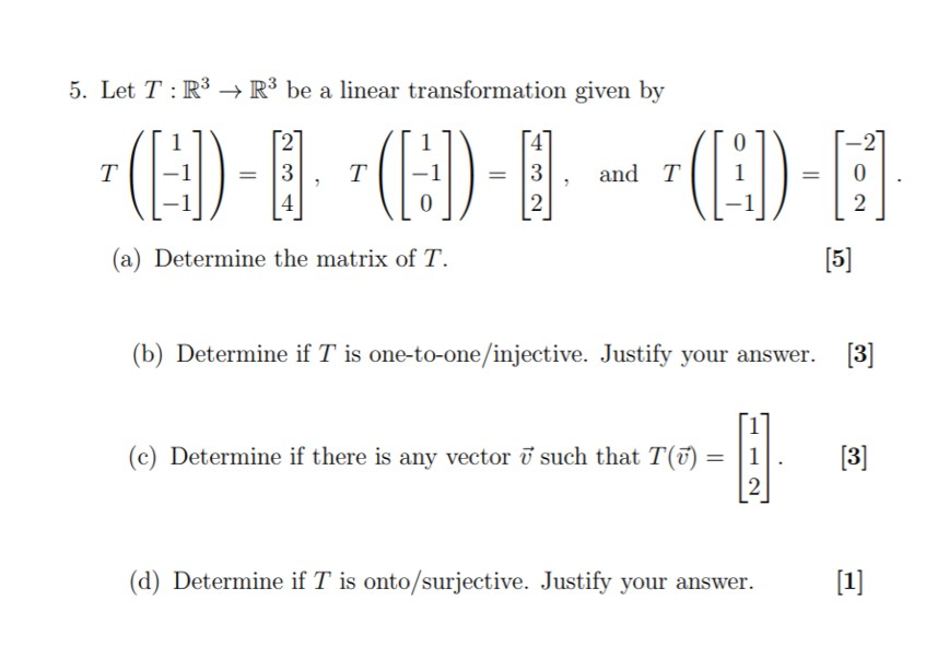 Solved 5. Let T:R3 + R3 be a linear transformation given by | Chegg.com