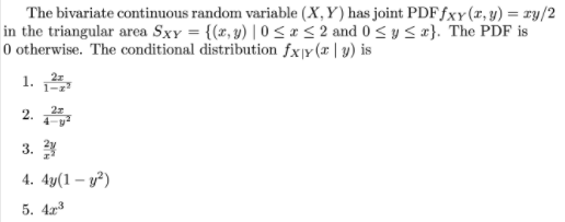 Solved The bivariate continuous random variable (X,Y) has | Chegg.com