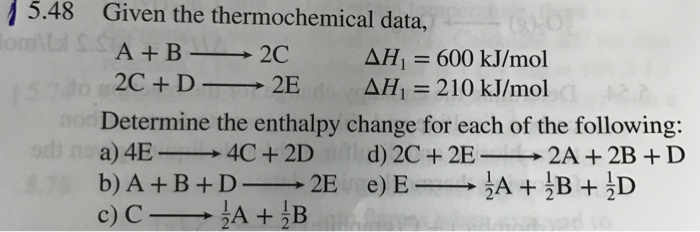 Solved Given the thermochemical data, A + B rightarrow 2C | Chegg.com