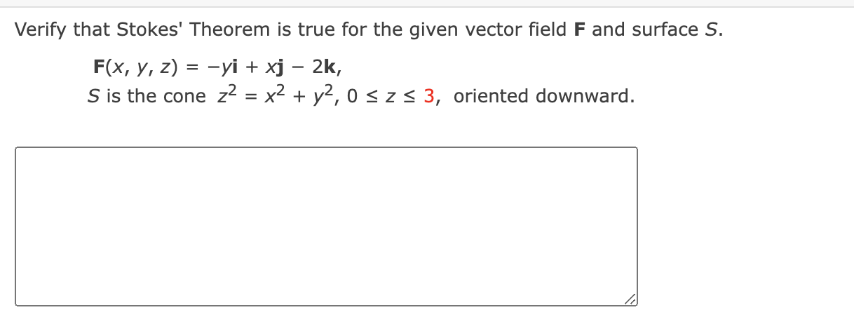 Solved Use Stokes' Theorem to evaluate Sla curl F. ds. F(x, | Chegg.com