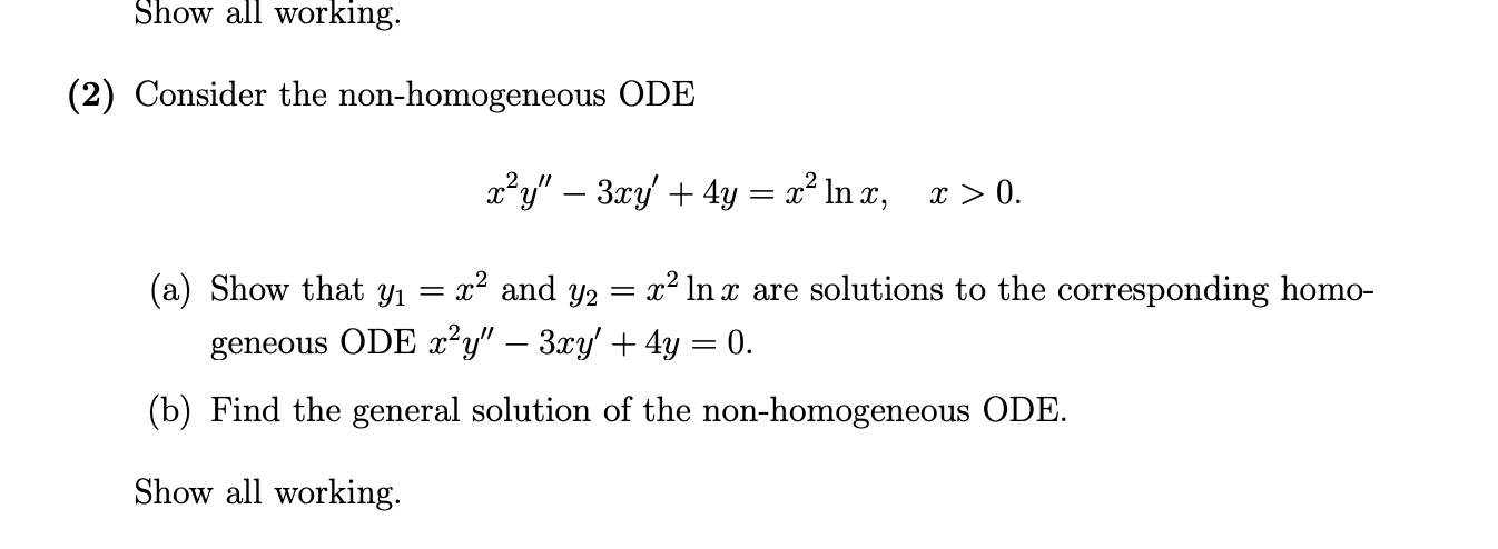 Solved 2 Consider The Non Homogeneous Ode 7341
