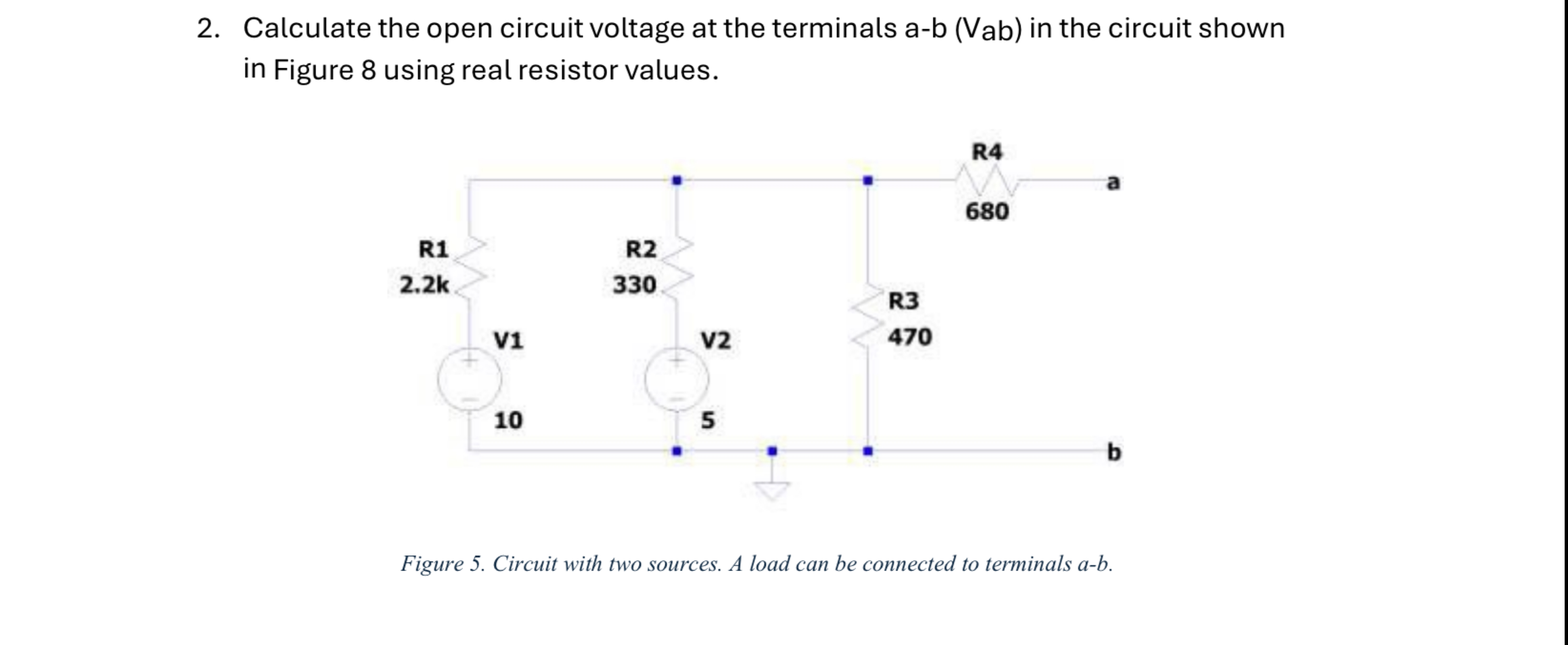 Solved Calculate the open circuit voltage at the terminals | Chegg.com