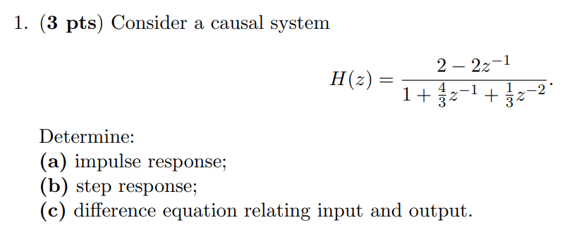 Solved Consider a causal | Chegg.com