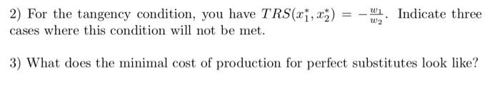 Solved 2) For the tangency condition, you have TRS(어,25) | Chegg.com