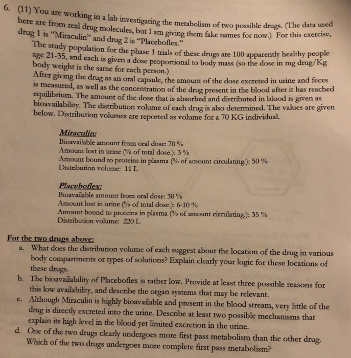 Solved 6. (11) here are from real drug molecules, but I am | Chegg.com