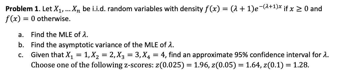 Solved Problem 1. Let X1, ... Xn be i.i.d. random variables | Chegg.com