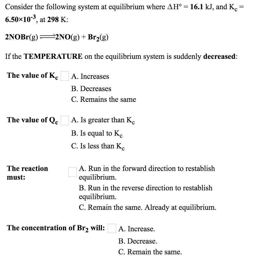 Solved Consider the following system at equilibrium where | Chegg.com