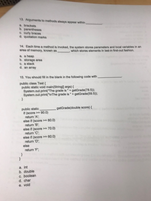 Solved 13 Arguments to methods always appear within a | Chegg.com