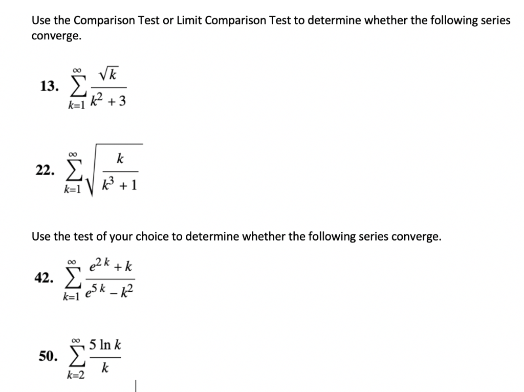 Solved Use the Comparison Test or Limit Comparison Test to | Chegg.com