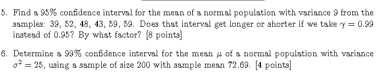 Solved 5. Find a 95% confidence interval for the mean of a | Chegg.com