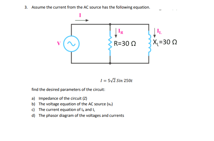 Solved 3. Assume the current from the AC source has the | Chegg.com