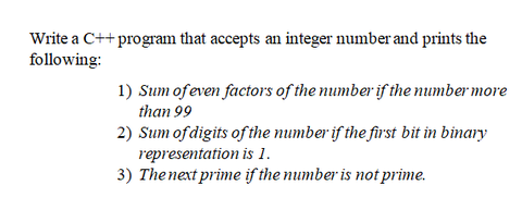 Solved Write a C++ program that accepts an integer number | Chegg.com
