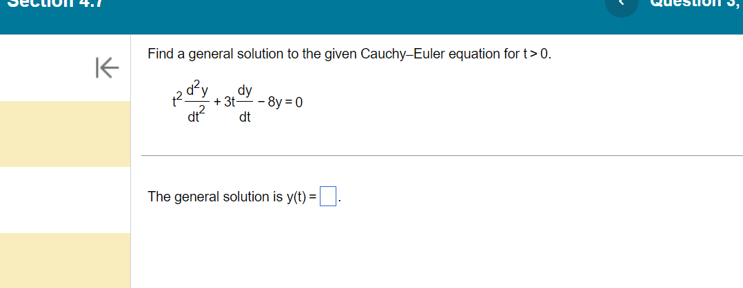 Solved Find a general solution to the given Cauchy-Euler | Chegg.com