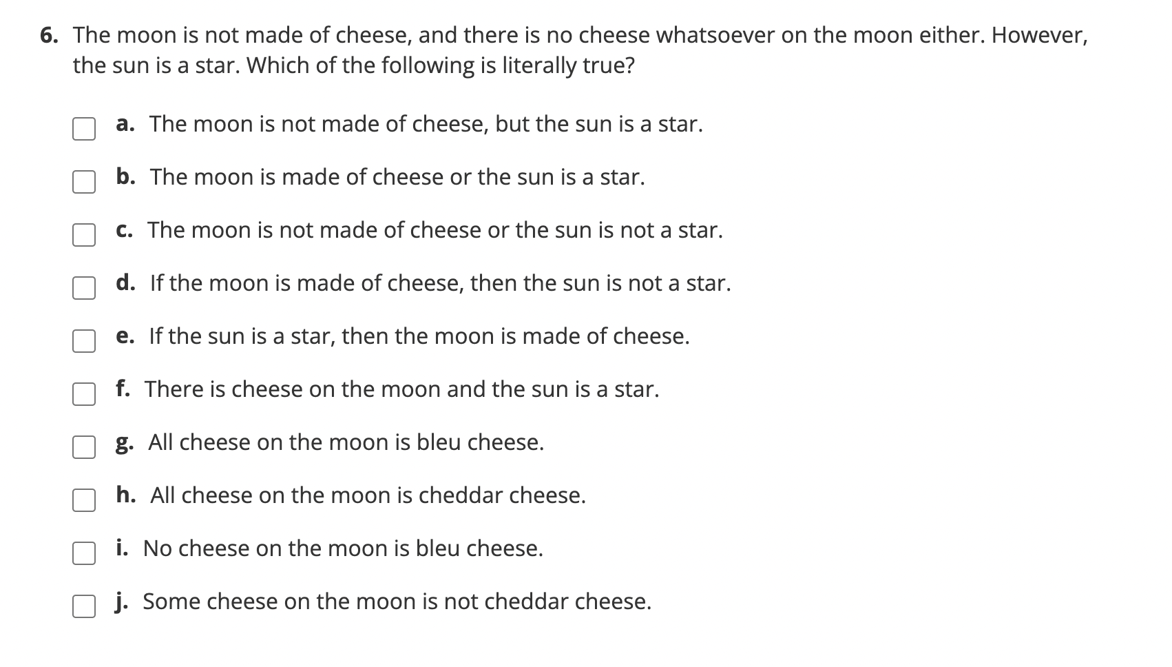 The moon is not made of cheese, and there is no | Chegg.com