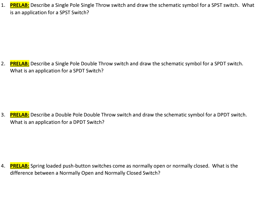 Solved 1. PRELAB: Describe a Single Pole Single Throw switch | Chegg.com