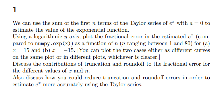 Solved We can use the sum of the first n terms of the Taylor | Chegg.com