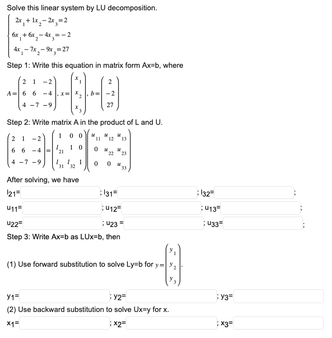 Solved Solve this linear system by LU decomposition. | Chegg.com