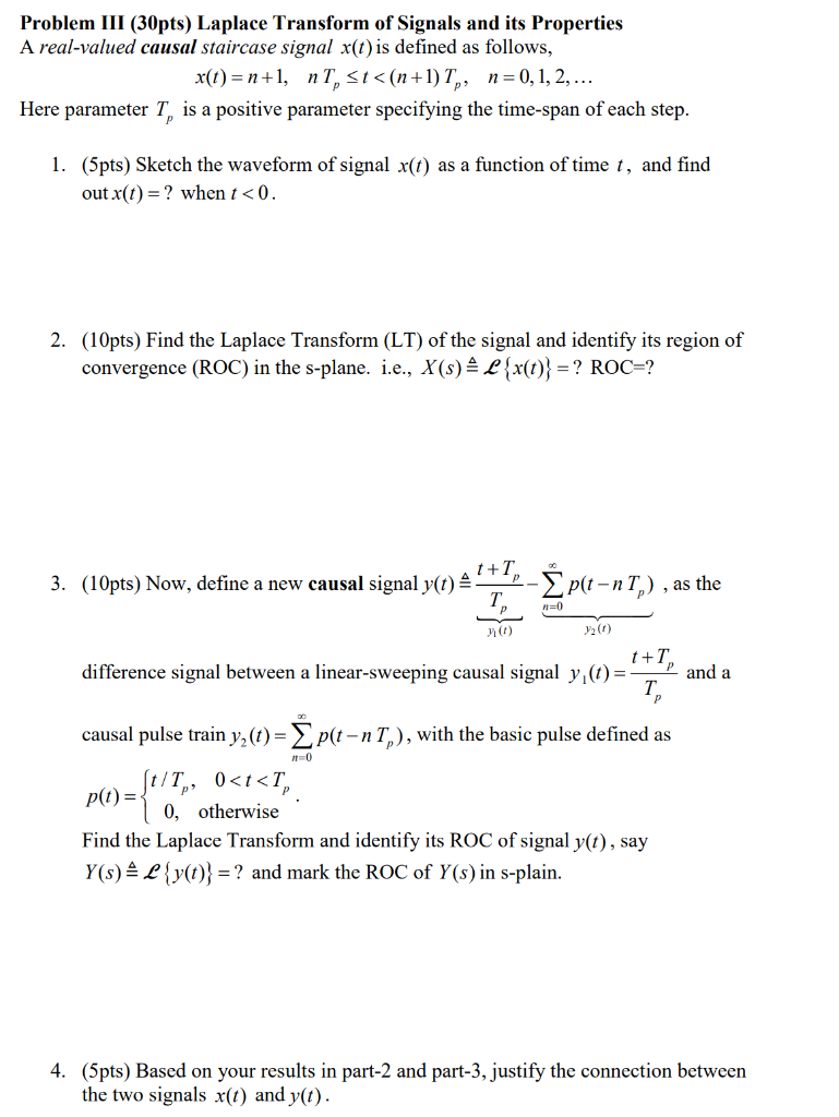 Solved Problem III (30pts) Laplace Transform of Signals and | Chegg.com