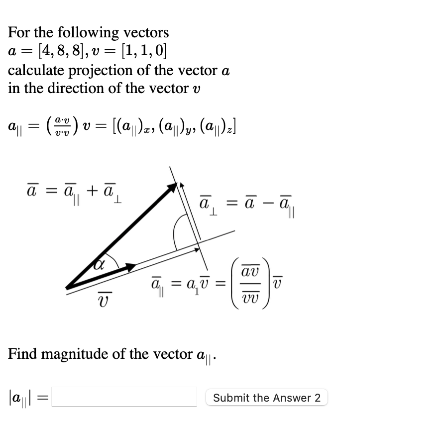 Solved a = For the following vectors = [4,8, 8], v = (1, 1, | Chegg.com