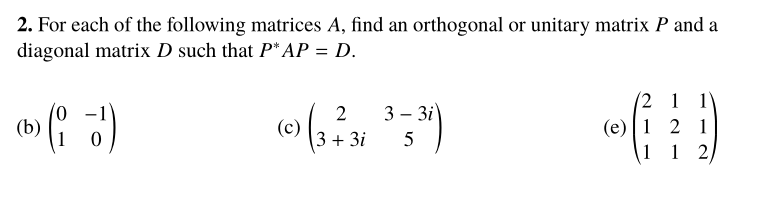 Solved 2. For each of the following matrices A, find an | Chegg.com