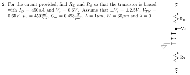 Solved For the circuit provided, find RD and RS so that the | Chegg.com