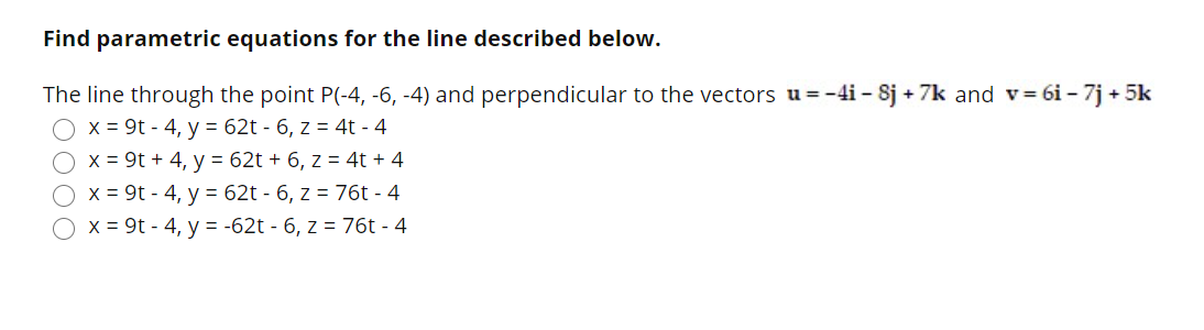 Solved Find parametric equations for the line described | Chegg.com