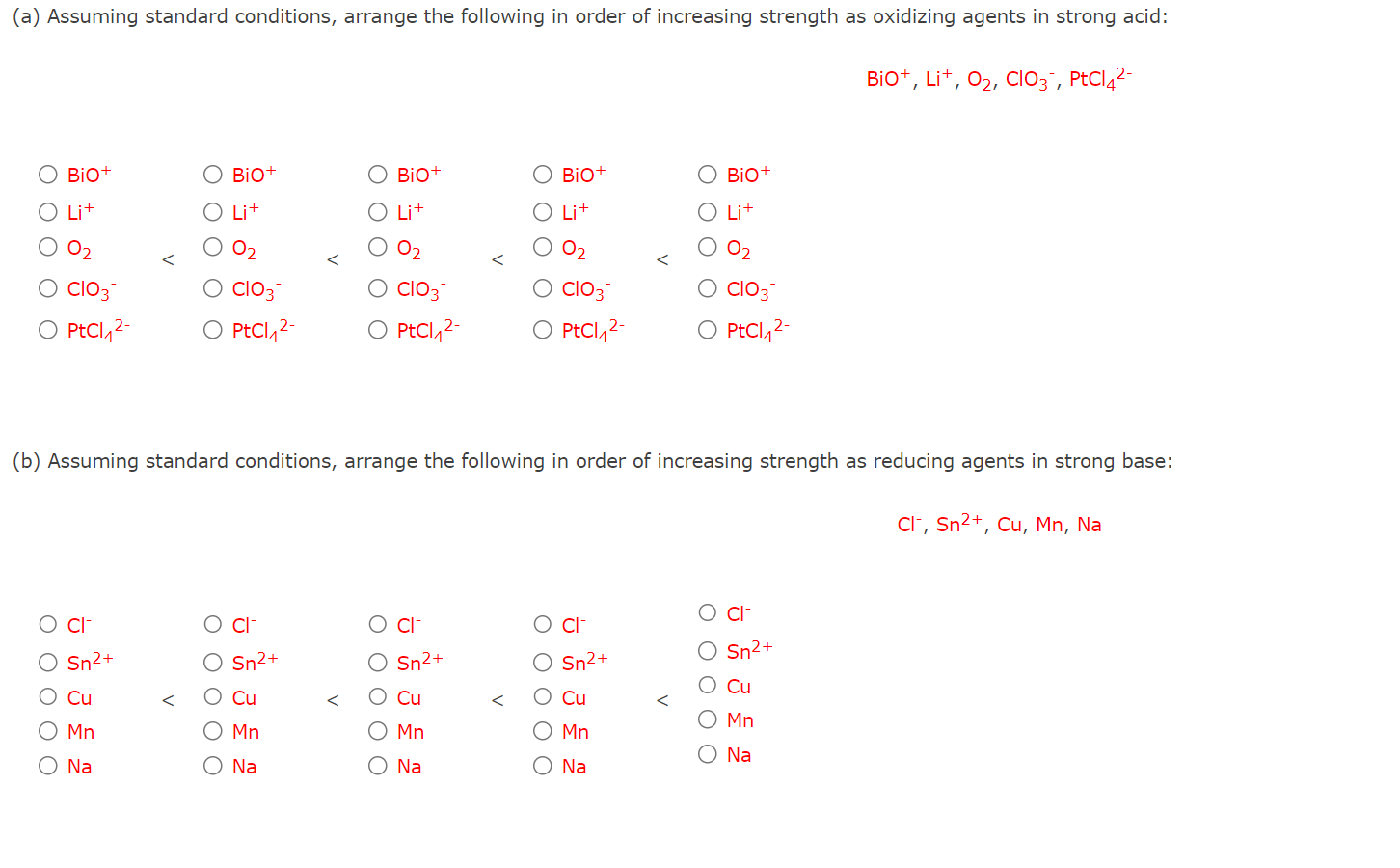 Solved (a) Assuming standard conditions, arrange the | Chegg.com