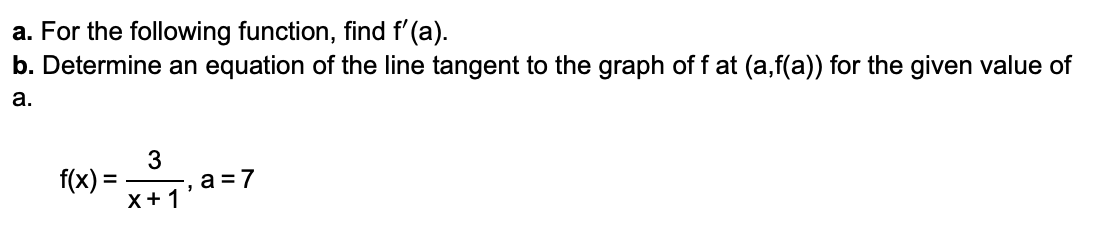 Solved a. For the following function, find f'(a). b. | Chegg.com